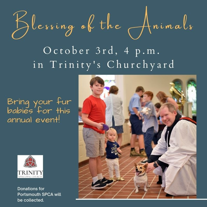 Blessing of the Animals at Trinity Church - Olde Towne Portsmouth, VA
